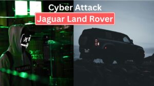 Cyber Attack Jaguar Land Rover: What Happened and How the UK's Biggest ...
